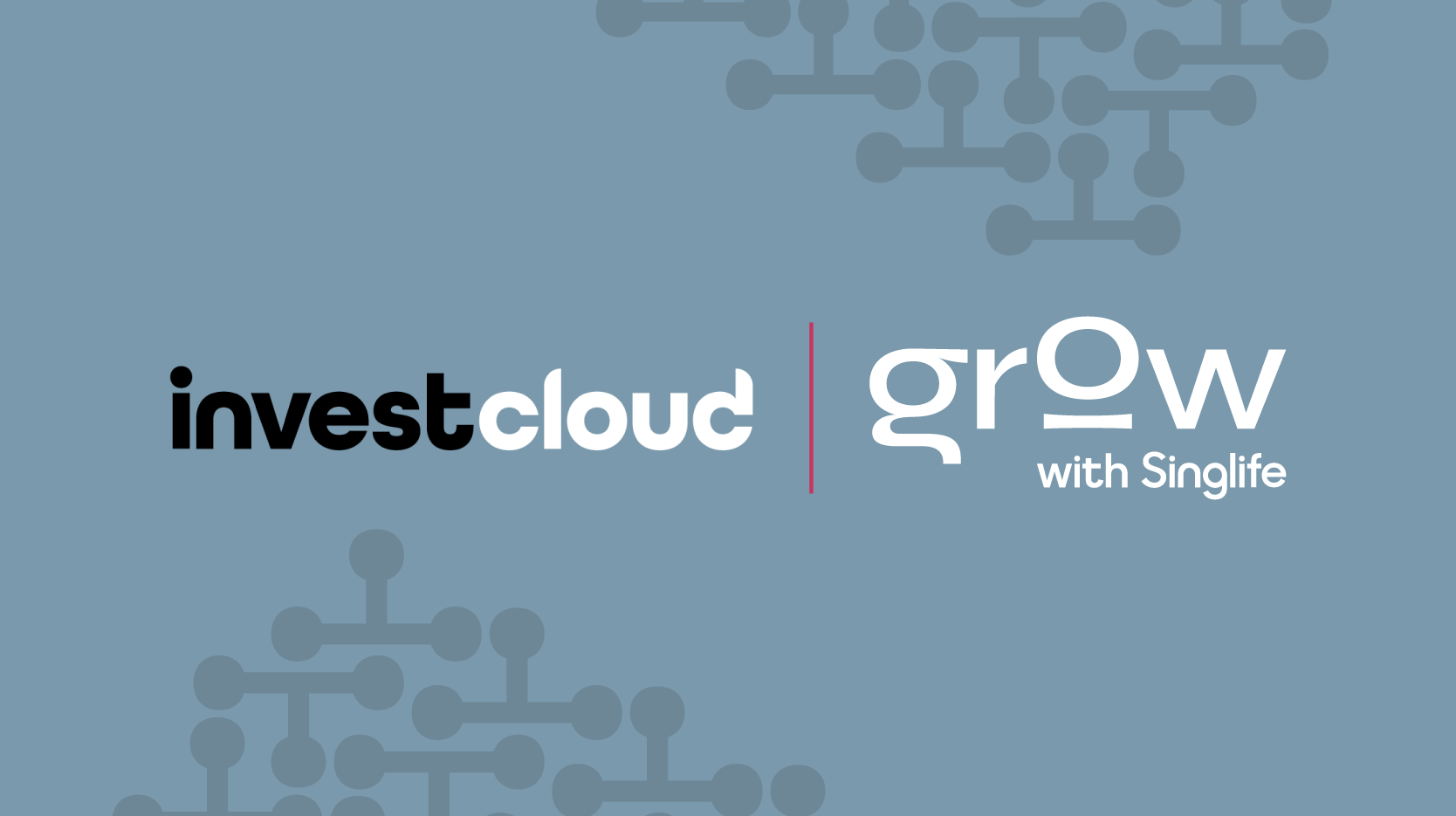 GROW with Singlife Partners with InvestCloud to Unveil Enhanced ...